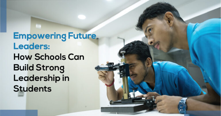 Empowering Future Leaders: How Schools Can Build Strong Leadership in ...